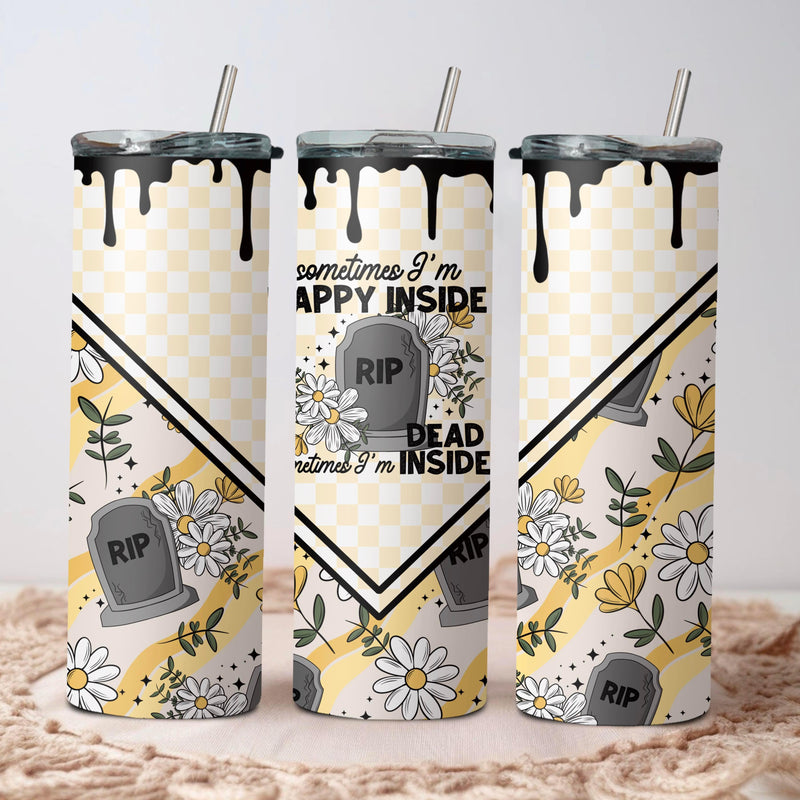 RIP Happy/Dead Inside Tumbler Wrap PNG | DIGITAL DOWNLOAD | DIGITAL ...